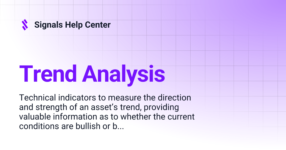 Trend Analysis | Signals Help Center